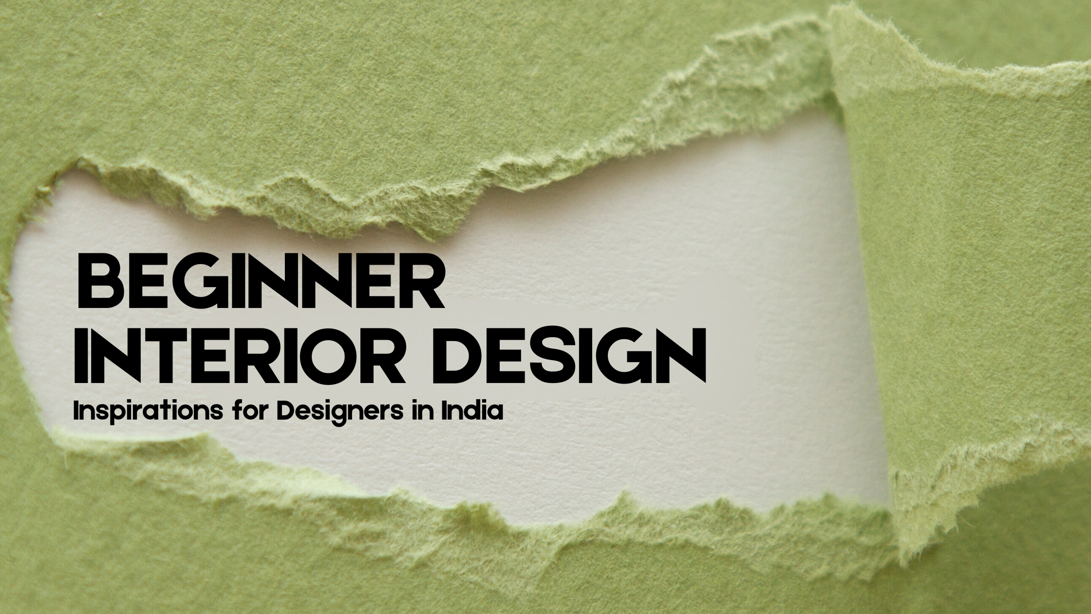 Beginner Interior Design: Inspirations for Designers in India - AITI