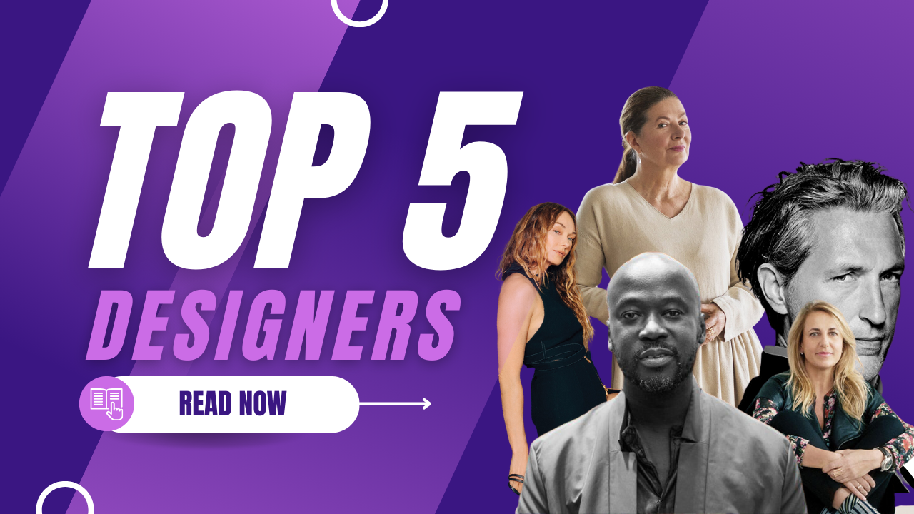 Top 5 Global Designers Who Are Redefining Interior Design - AITI Pune